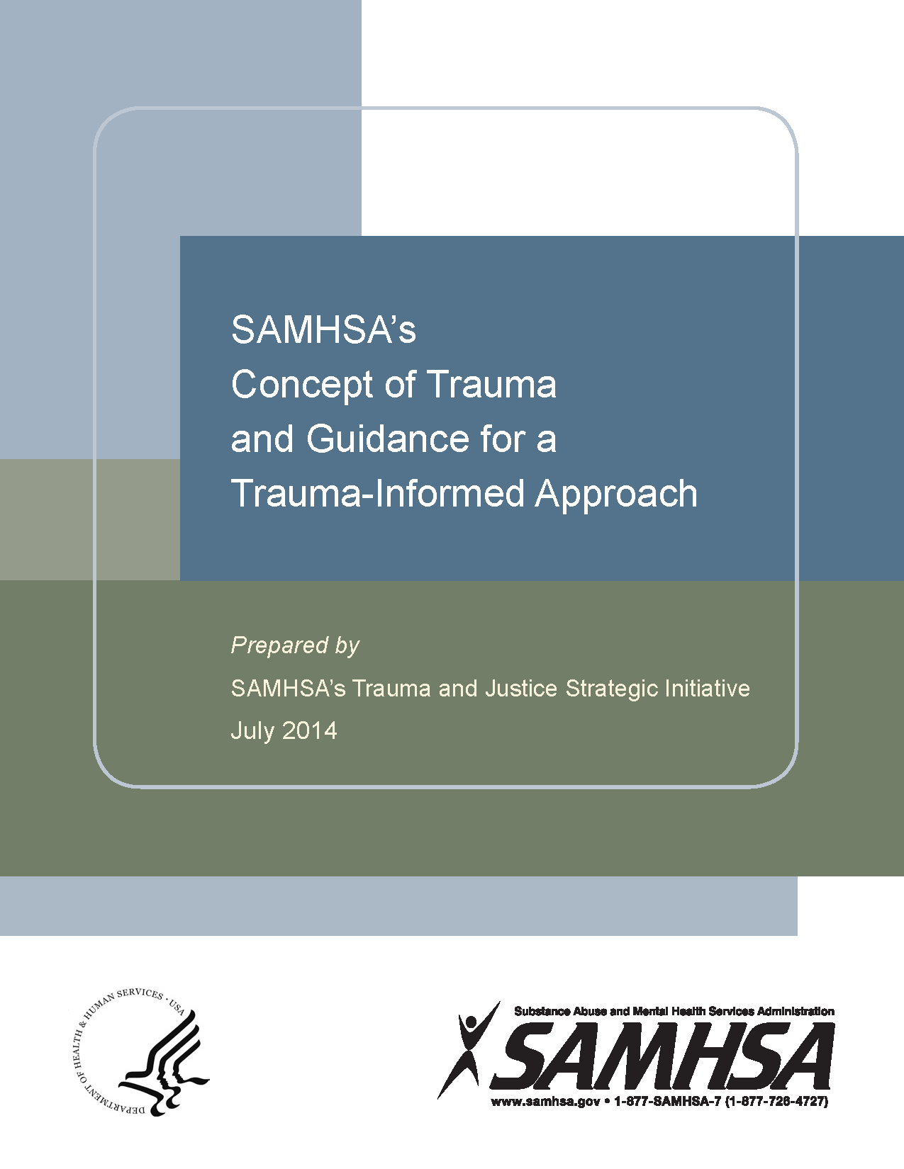 SAMHSA’s Concept of Trauma and Guidance for a Trauma-Informed Approach ...