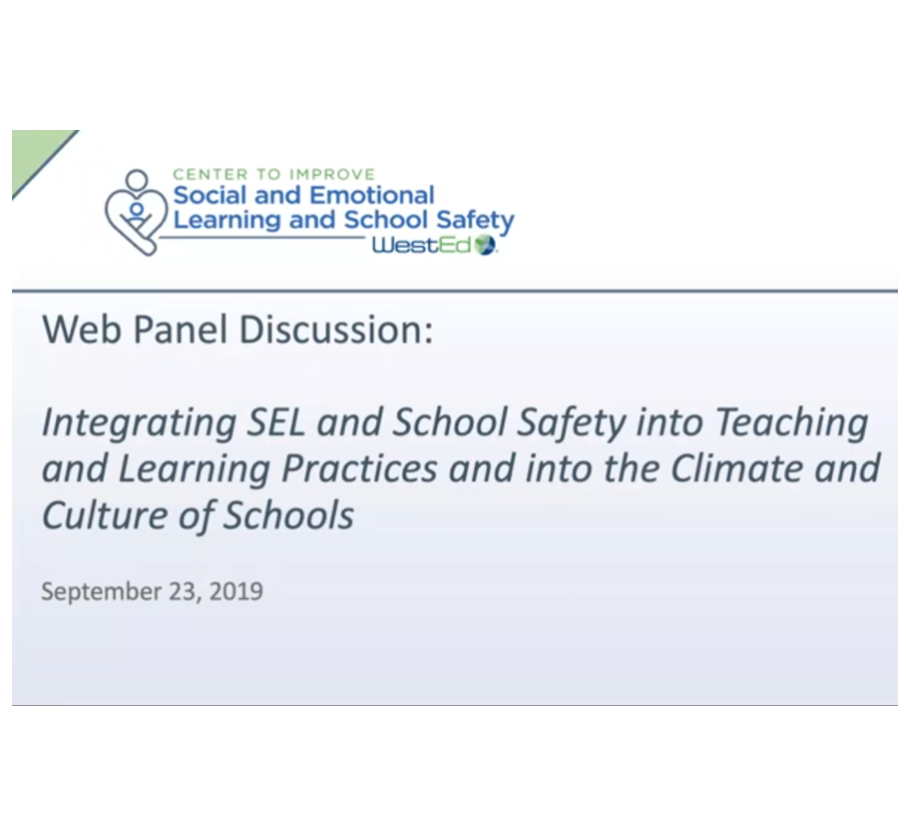 Integrating SEL and School Safety into Teaching and Learning Practices ...