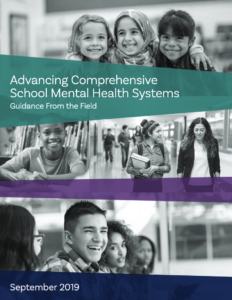 Advancing Comprehensive School Mental Health Systems: Guidance From the ...